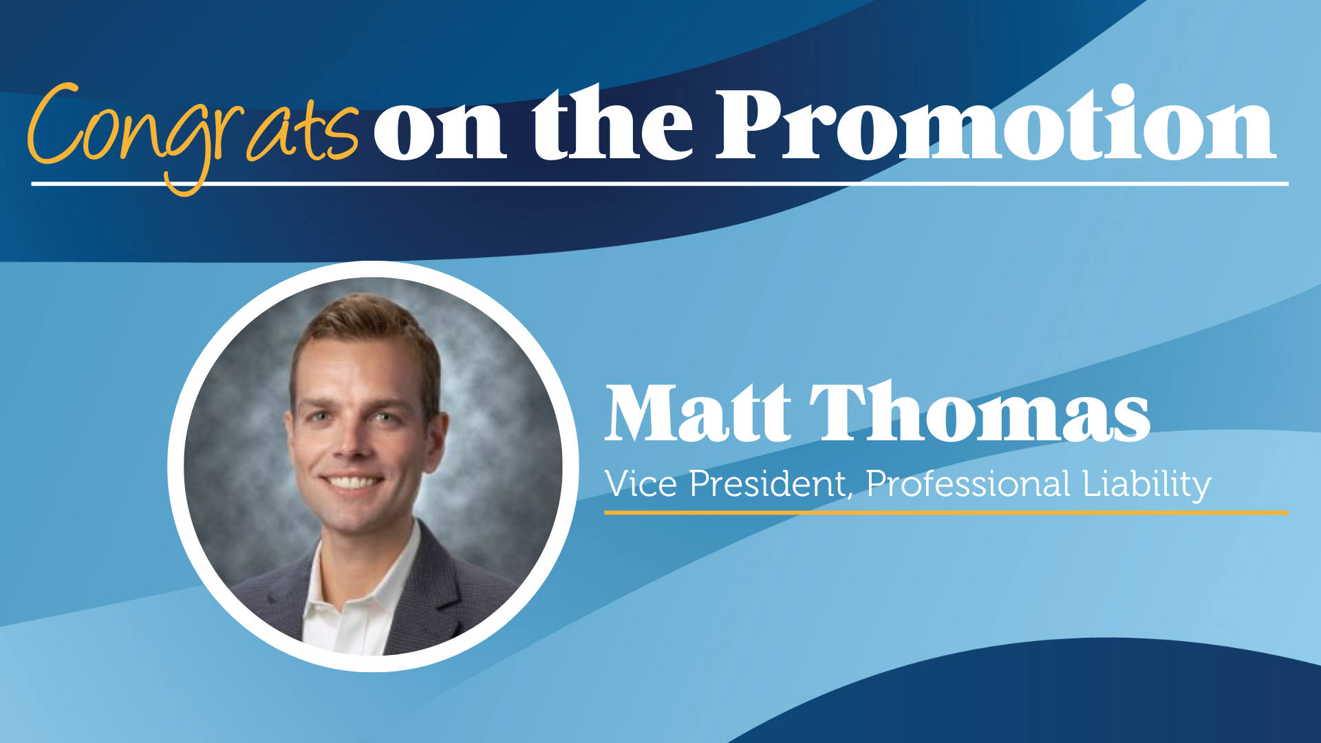 Matt Thomas Promoted to VP Professional Liability | Admiral News